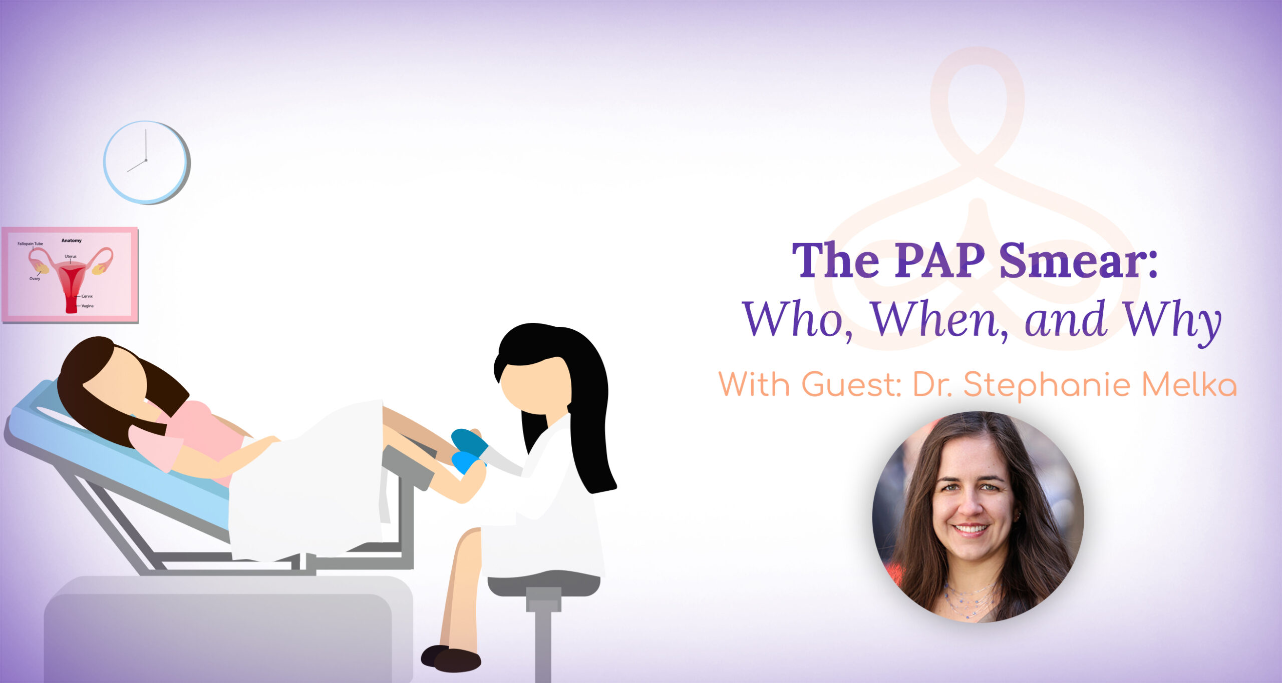 The PAP Smear: Who, When, and Why - Carnegie Womens Health